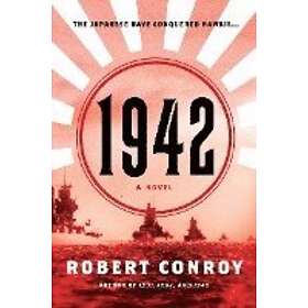 Find the best price on Robert Conroy: 1942 | Compare deals on PriceSpy NZ