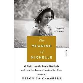 Find the best price on Veronica Chambers: The Meaning of Michelle ...