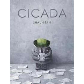 Find the best price on Shaun Tan: Cicada | Compare deals on PriceSpy NZ