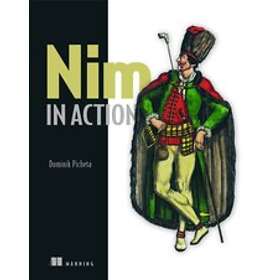 Find the best price on Dominik Picheta: Nim in Action | Compare deals ...
