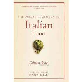 Find the best price on Gillian Riley: The Oxford Companion to Italian ...