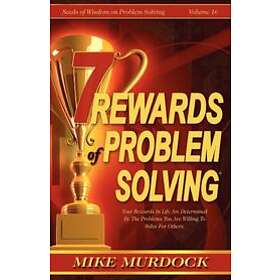 Find the best price on Mike Murdock: 7 Rewards of Problem Solving ...