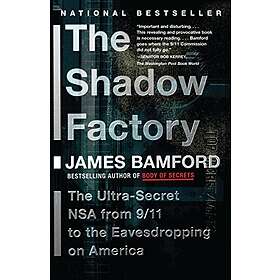 Find the best price on James Bamford: The Shadow Factory | Compare ...