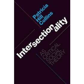 Find the best price on Patricia Hill Collins: Intersectionality as ...