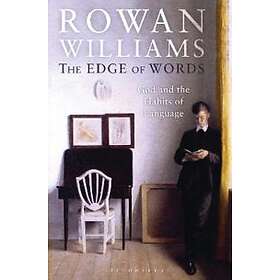 Find the best price on Rowan Williams: The Edge of Words | Compare ...