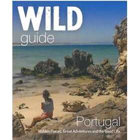 Find the best price on Edwina Pitcher: The Wild Guide Portugal ...