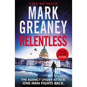 Find the best price on Mark Greaney: Relentless | Compare deals on ...