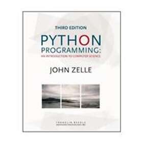 Find the best price on John Zelle: Python Programming | Compare deals on PriceSpy NZ