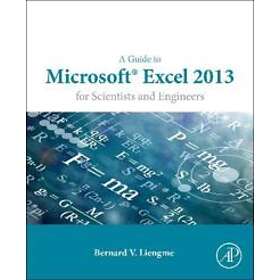 Find the best price on A Guide to Microsoft Excel 2013 for Scientists ...