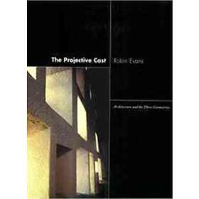 Find the best price on Robin Evans: The Projective Cast | Compare deals ...