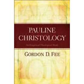 Find the best price on Gordon D Fee: Pauline Christology An Exegetical ...
