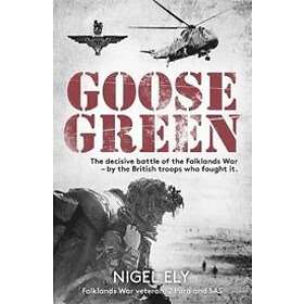 Find the best price on Nigel Ely: Goose Green | Compare deals on ...
