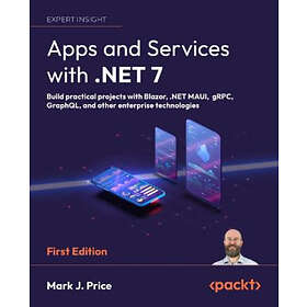 Find the best price on Mark J Price: Apps and Services with .NET 7 ...