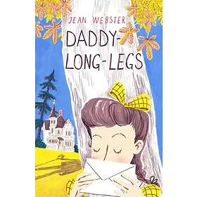 Find the best price on Jean Webster: Daddy-Long-Legs | Compare deals on ...