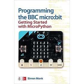 Find the best price on Simon Monk: Programming the BBC micro:bit ...