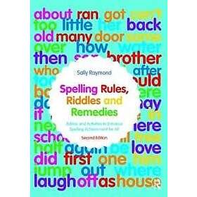 Find the best price on Sally Raymond: Spelling Rules, Riddles and ...