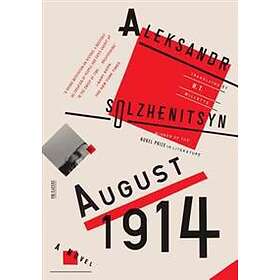 Find the best price on Aleksandr Solzhenitsyn: August 1914: A Novel ...