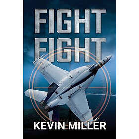Find the best price on Kevin Miller: Fight | Compare deals on PriceSpy NZ