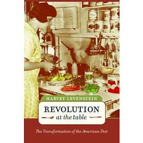 Find the best price on Harvey Levenstein: Revolution at the Table ...