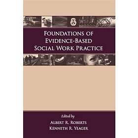 Find the best price on Albert R Roberts: Foundations of Evidence-Based ...