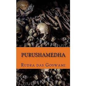Find the best price on Rudra Das Goswami: Purushamedha | Compare deals on PriceSpy NZ