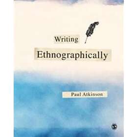 Find the best price on Paul Atkinson: Writing Ethnographically ...