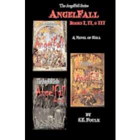 Find the best price on S E Foulk: AngelFall Books I, II & III | Compare ...