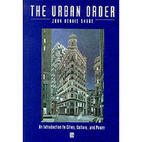 Find the best price on JR Short: The Urban Order An Introduction to ...