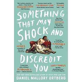 Find the best price on Daniel M Lavery: Something That May Shock and ...