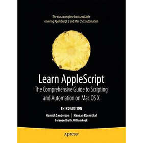 Find the best price on Hamish Sanderson, Hanaan Rosenthal: Learn AppleScript: The Comprehensive ...
