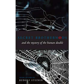 Find the best price on Rudolf Steiner: Secret Brotherhoods | Compare ...