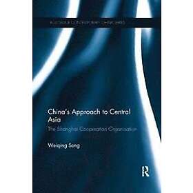 Find the best price on Weiqing Song: China's Approach to Central Asia ...