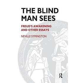 Find the best price on Neville Symington: The Blind Man Sees | Compare ...