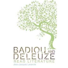 Find the best price on Jean-Jacques Lecercle: Badiou and Deleuze Read Literature | Compare deals ...