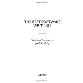 Find the best price on Avram Joel Spolsky: The Best Software Writing I: Selected and Introduced ...