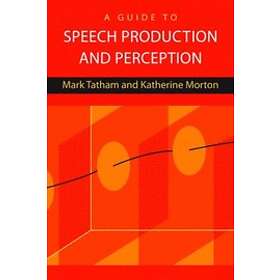 Find the best price on Mark Tatham, Katherine Morton: A Guide to Speech ...