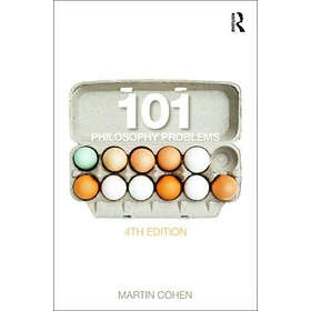 Find the best price on Martin Cohen: 101 Philosophy Problems | Compare ...