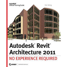 Find the best price on Eric Wing: Autodesk Revit Architecture 2011: No ...