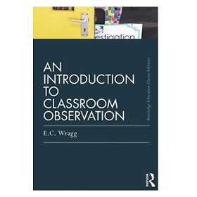 Find the best price on Ted Wragg: An Introduction to Classroom ...