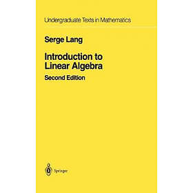 Find the best price on Serge Lang: Introduction to Linear Algebra ...