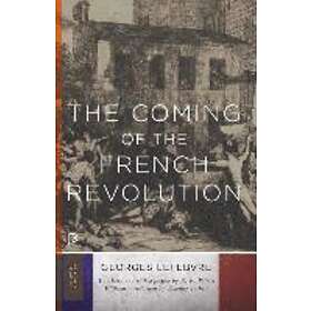 Find the best price on Georges Lefebvre: The Coming of the French ...