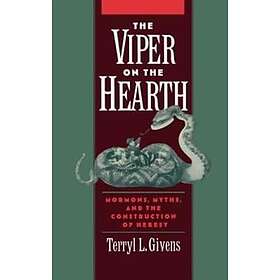 Find the best price on Terryl Givens: The Viper on the Hearth | Compare ...