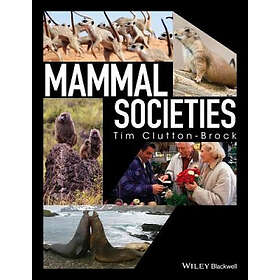 Find the best price on T Clutton-Brock: Mammal Societies | Compare ...