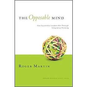 Find the best price on Roger L Martin: The Opposable Mind | Compare ...