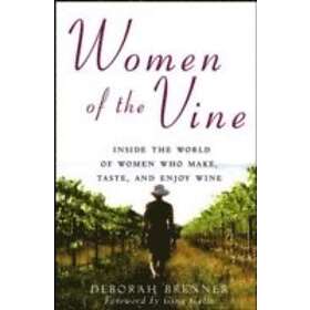 Find the best price on Deborah Brenner: Women of the Vine | Compare ...