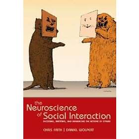 Find the best price on Christopher D Frith: The Neuroscience of Social ...