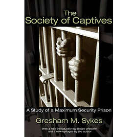Find the best price on Gresham M Sykes: The Society of Captives | Compare deals on PriceSpy NZ
