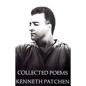 Find the best price on Kenneth Patchen: Collected Poems Of Kenneth ...