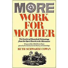 Find the best price on Ruth Cowan: More Work For Mother | Compare deals ...
