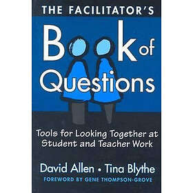 Find the best price on David Allen, Tina Blythe: The Facilitator's Book ...
